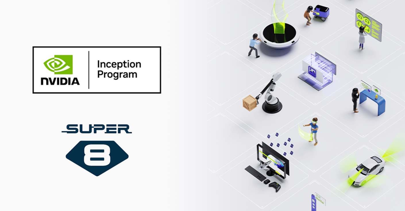 SUPER 8 Studio 入選 NVIDIA Inception Program，加速 Agentic AI 的發展